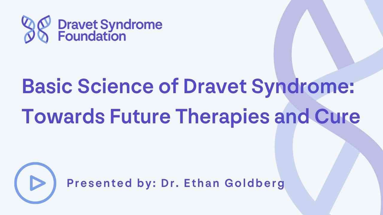 Educational Videos - Dravet Syndrome Foundation