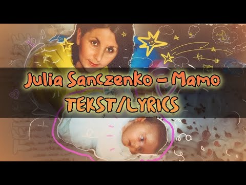 Julia Sanczenko - Mamo TEKST/LYRICS - YouTube