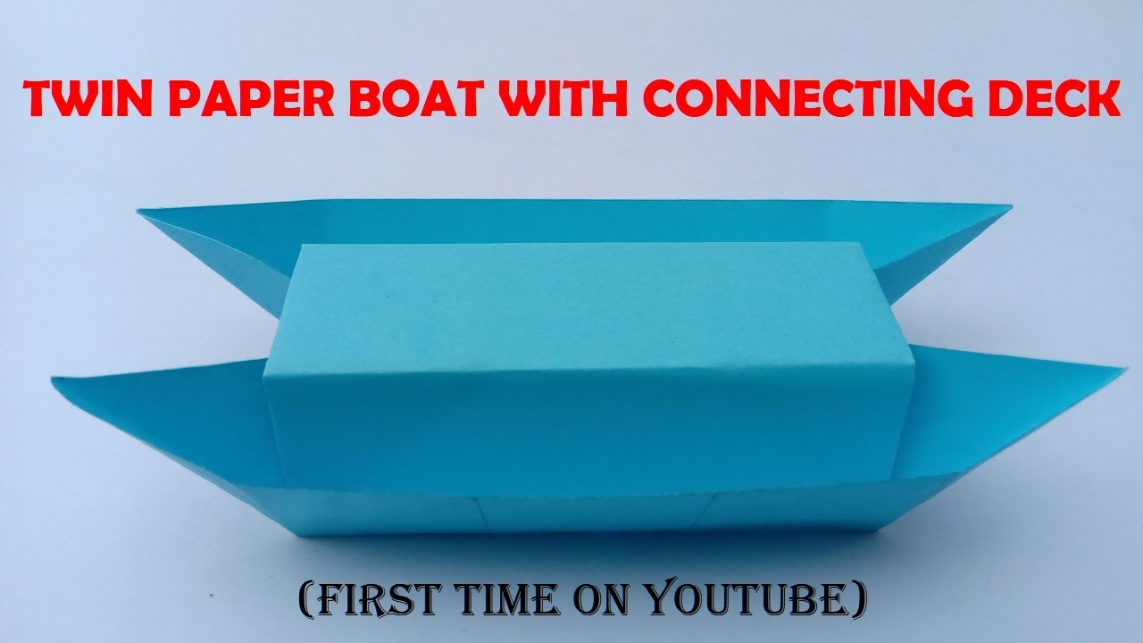 How to make paper twin boat with connecting deck, how to make twin ...