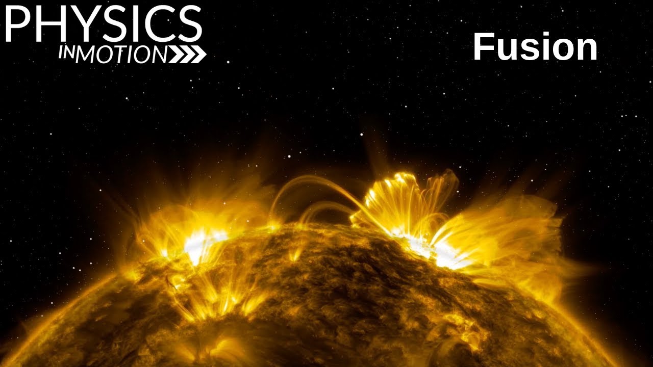 What Is Fusion? | Physics in Motion - YouTube