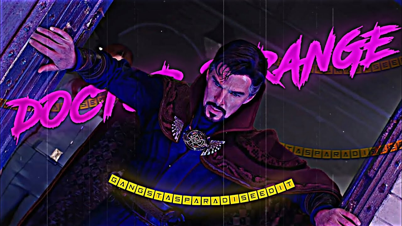 GANGSTA'S PARADISE - DOCTOR STRANGE EDIT | Doctor Strange Status ...