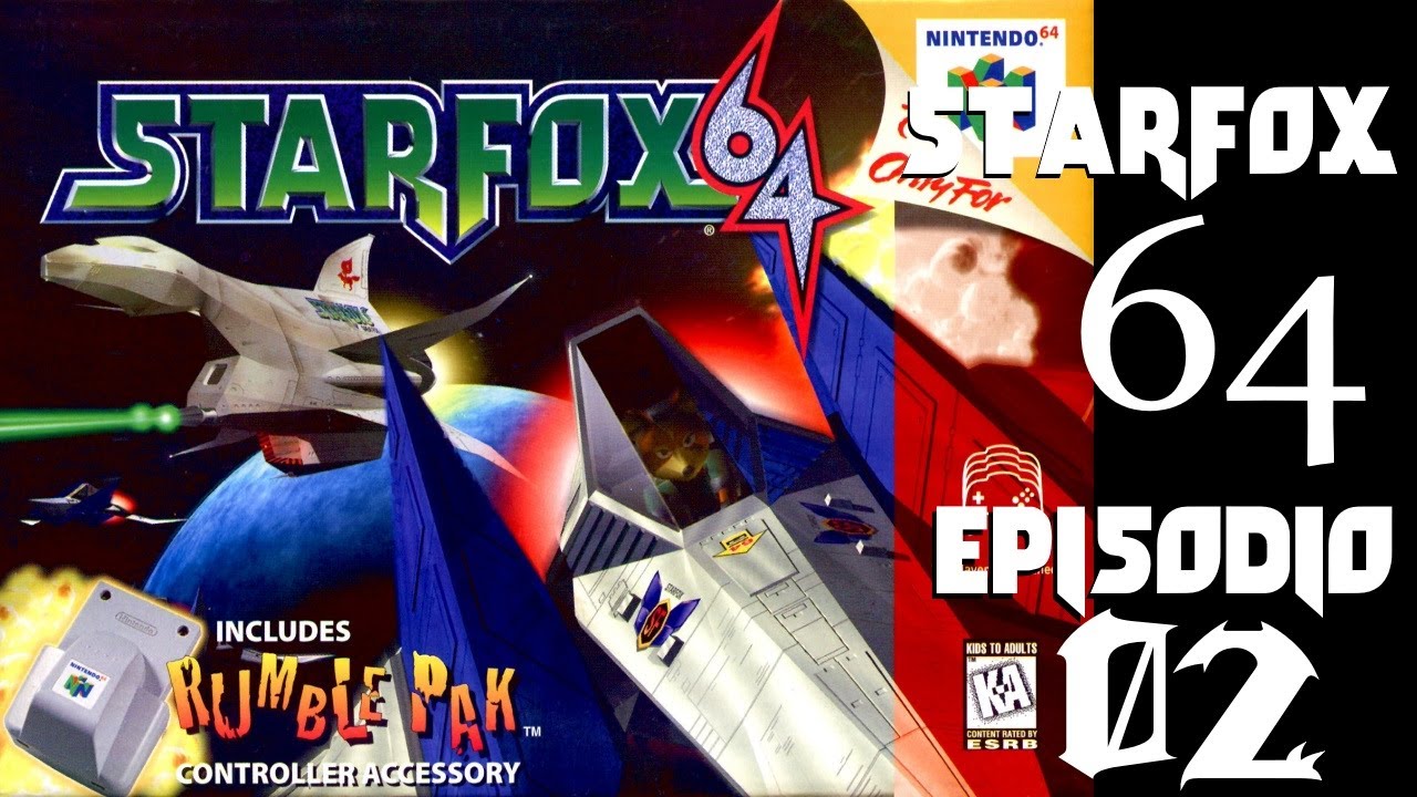 Star Fox 64 - episódio 2 - GeneralJ - YouTube