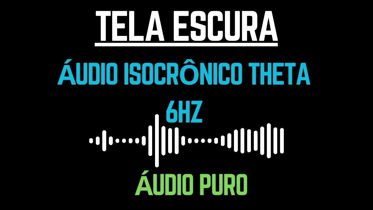Frequência Isocrônica Pura 6Hz | Ondas Theta para Relaxamento Profundo ...