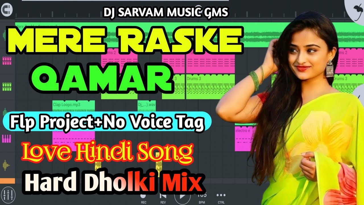 Mere Rashke Qamar Tune Pehli Nazar Dj Remix Flp Project/No Voice Tag ...