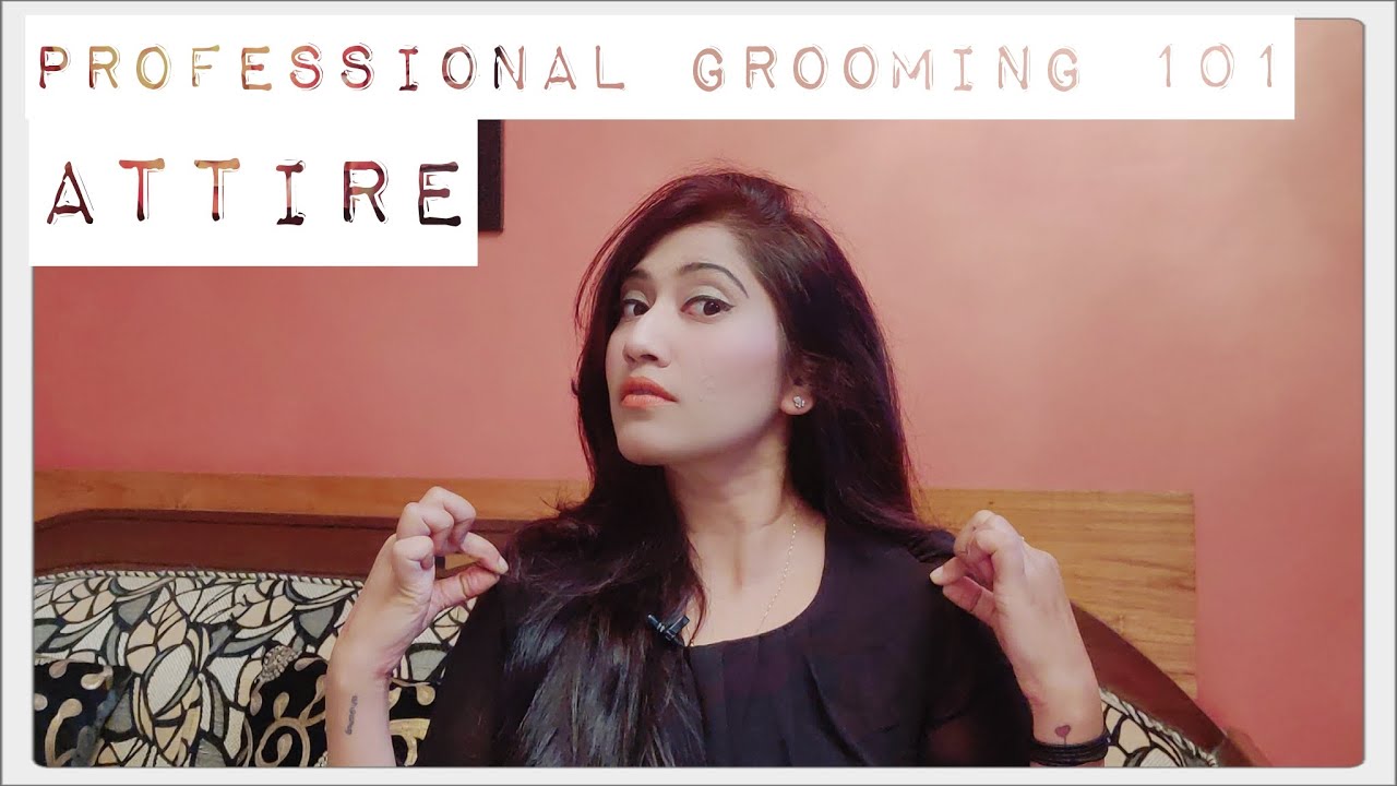 Professional Grooming 101- Attire - YouTube