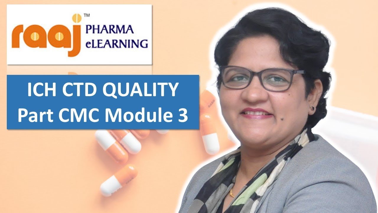 ICH CTD QUALITY Part CMC Module 3 Drug Substance - YouTube