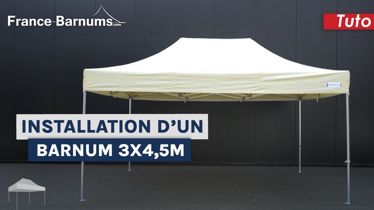 Comment monter un barnum 3x4,5m ? | France Barnums - YouTube
