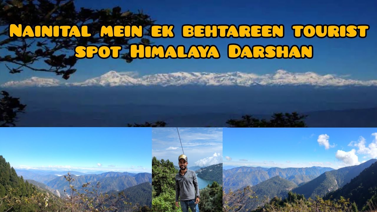 Himalaya darshan at Nainital | Nainital Tourist place - YouTube