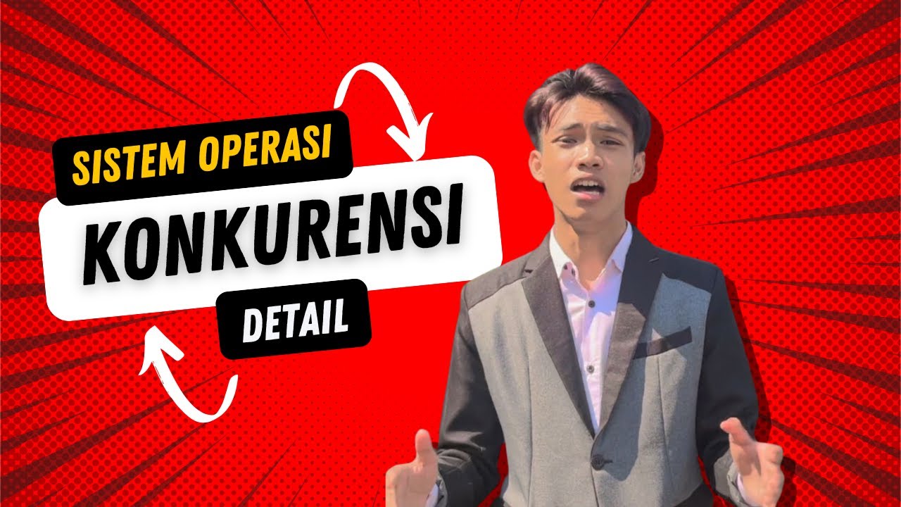 KONKURENSI | SISTEM OPERASI | RIZAL WAHYU PRATAMA - YouTube