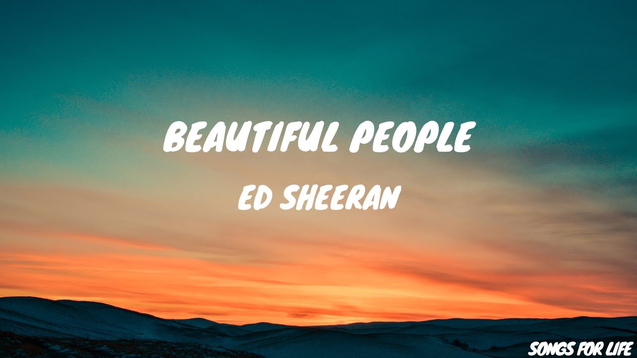 Beautiful People (Lyrical) | Ed Sheeran - YouTube