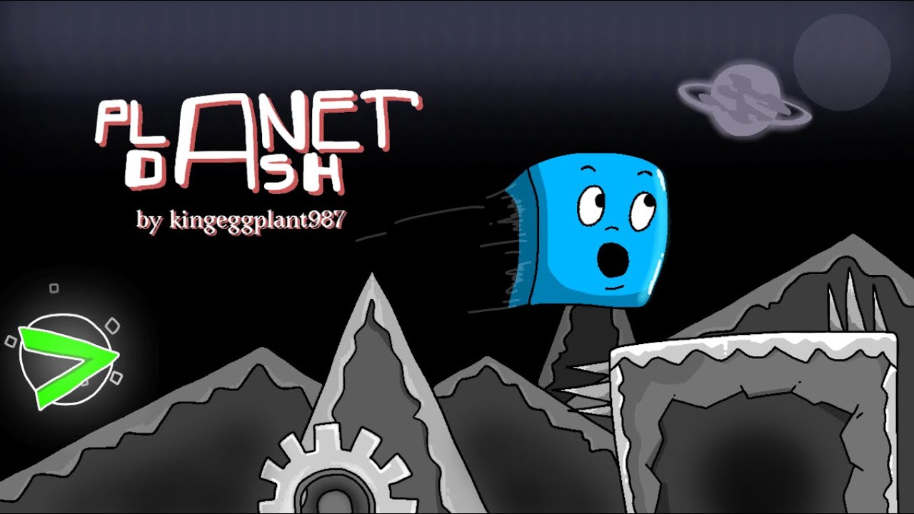 Planet dash by kingeggplant987! - YouTube