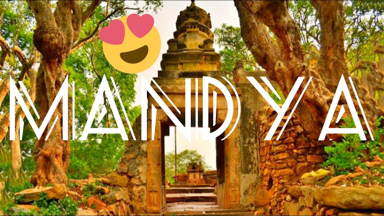 TRAVEL GUIDE | Mandya 🇮🇳 | The Land of Five Rivers - YouTube