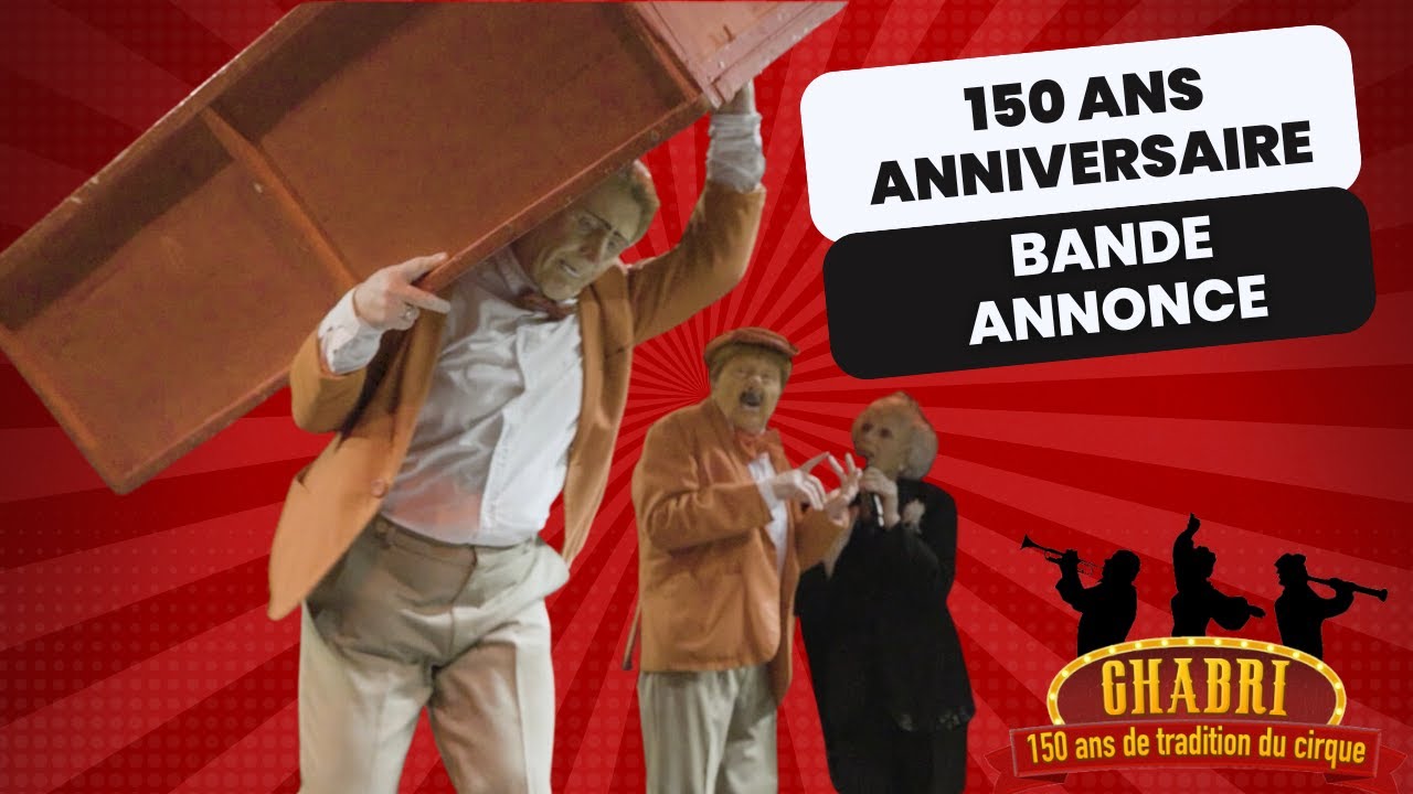 150 ans CIRQUE CHABRI - YouTube