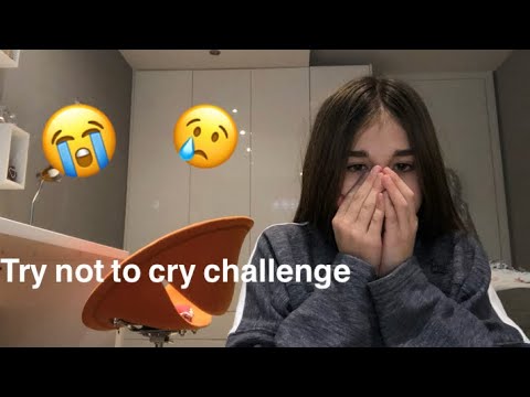 Try not to cry Challenge😭😢 - YouTube