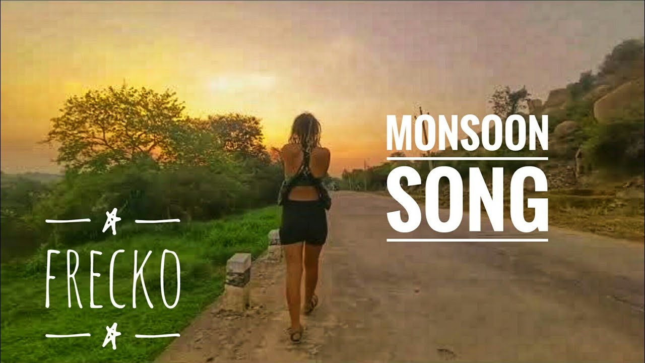 MONSOON SONG | Frecko | Official Music Video - YouTube