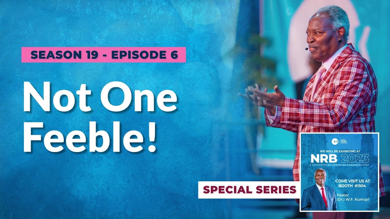 GCK Daily 276 || Not One Feeble || Pastor W.F Kumuyi - YouTube