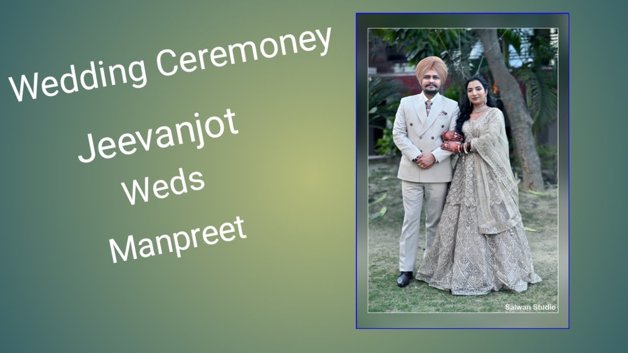 Jeevanjot Weds Manpreet Live By Salwan Photography Sunder nagar Mane Bazar Asr ( M ) 9878091759 ...
