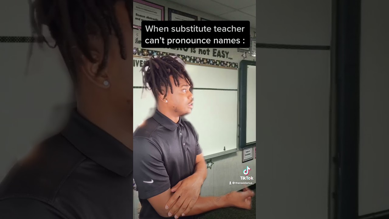 When the substitute teacher can’t pronounce names: - YouTube