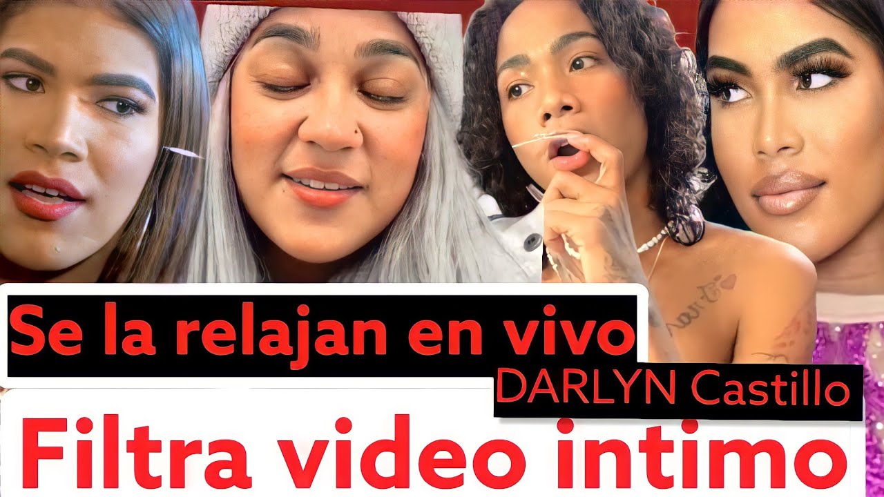 Se filtra vídeo intimo, de Darlyn Castillo, La Shakata pide el contacto ...