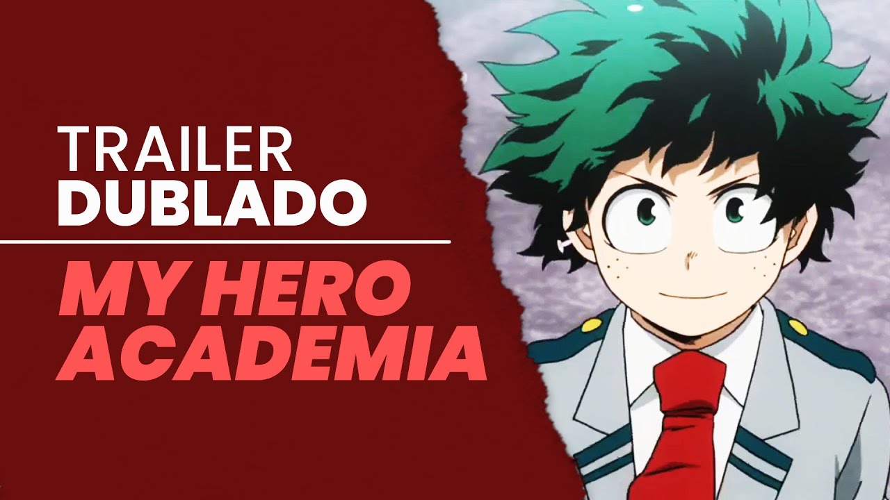 MY HERO ACADEMIA | Trailer Dublado - YouTube