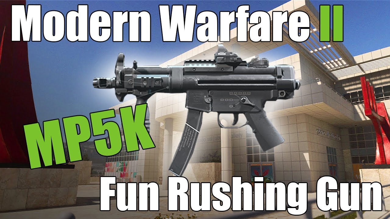 MP5k Best Rushing Gun? | Modern Warfare II | 4k - YouTube