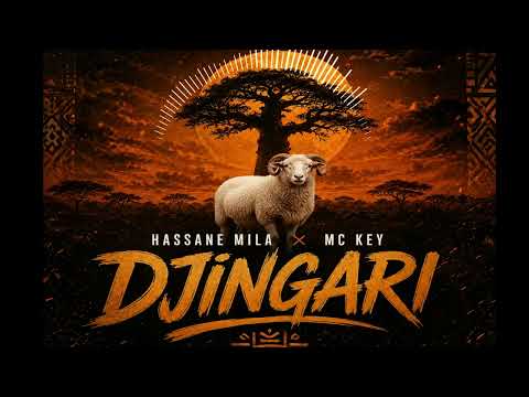 PRINCE-HASSANE MILA ( DJINGARI) FT MCKEY 
