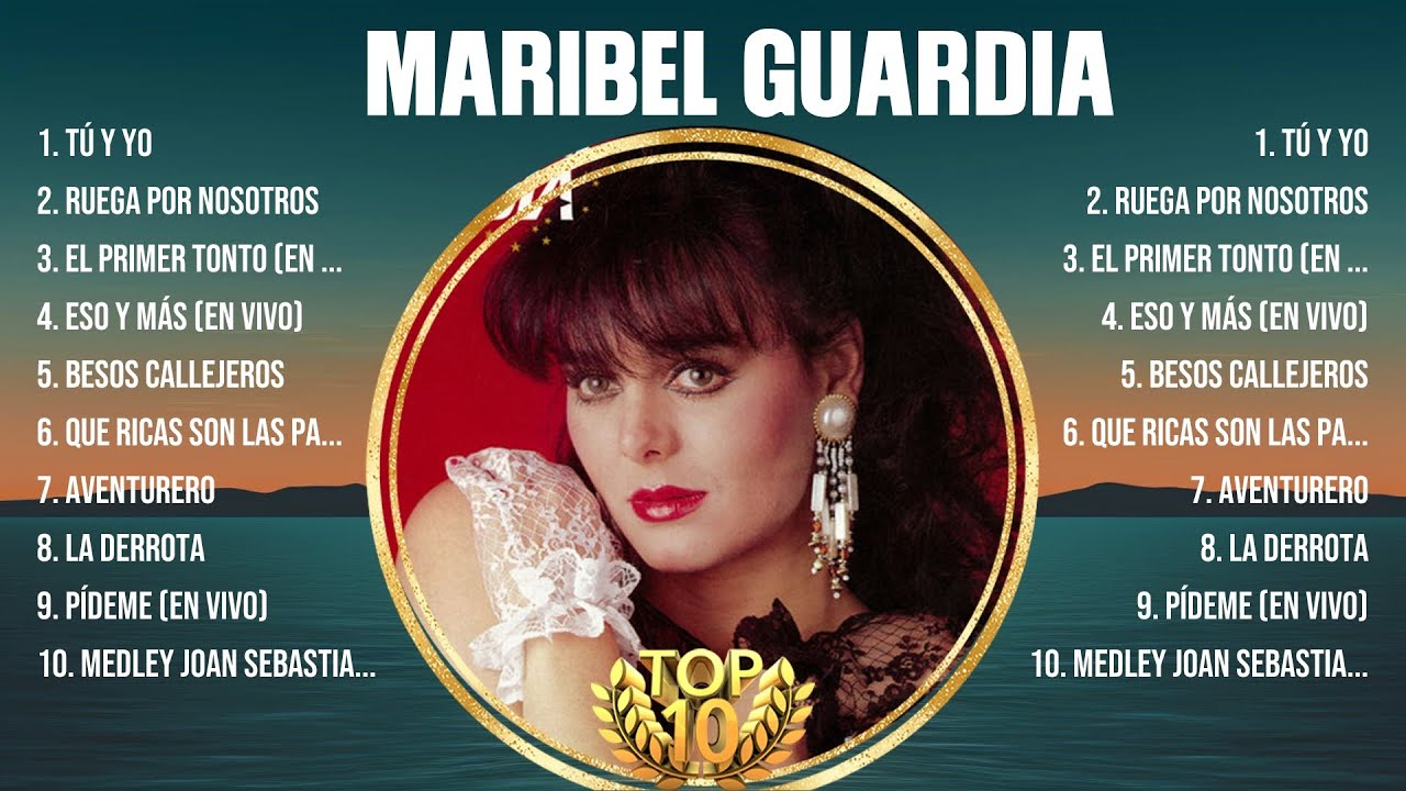 Maribel Guardia Greatest Hits Playlist Full Album ~ Top 10 OPM Songs ...