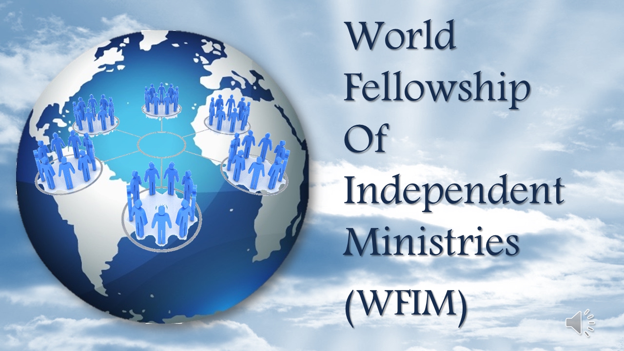 World Fellowship of Independent Ministries (WFIM) - YouTube