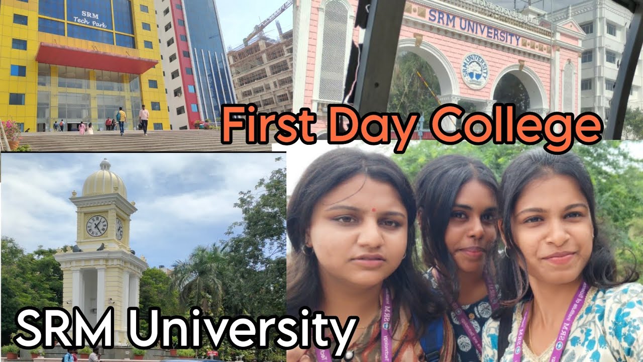 First day of college😍 SRM University #secondyearcollege #srmuniversity ...