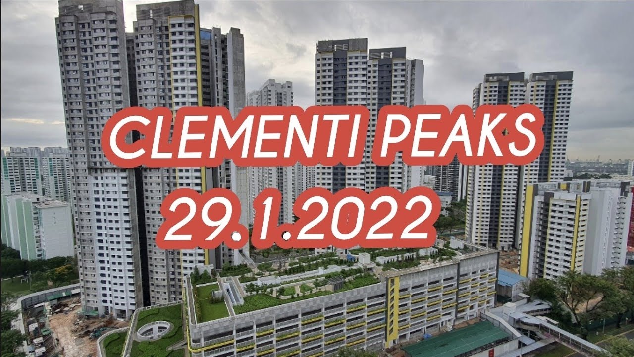 Clementi Peaks HDB BTO Progress (29.1.2022) - YouTube