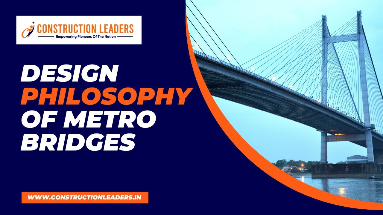 Design Philosophy Of Metro Bridges - YouTube