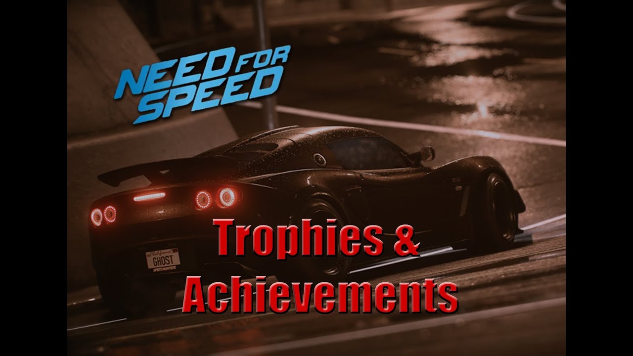 Need for Speed 2015: Trophies & Achievements - YouTube