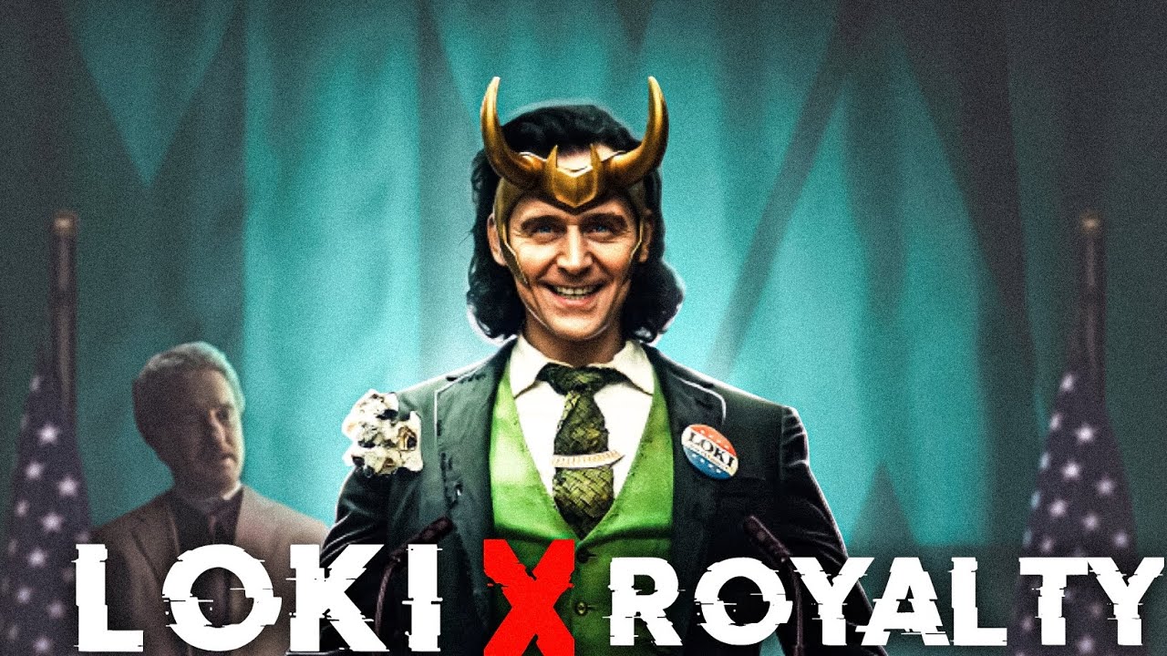Loki X Royalty || Loki Edit || Tom Hiddleston || Royalty song - YouTube