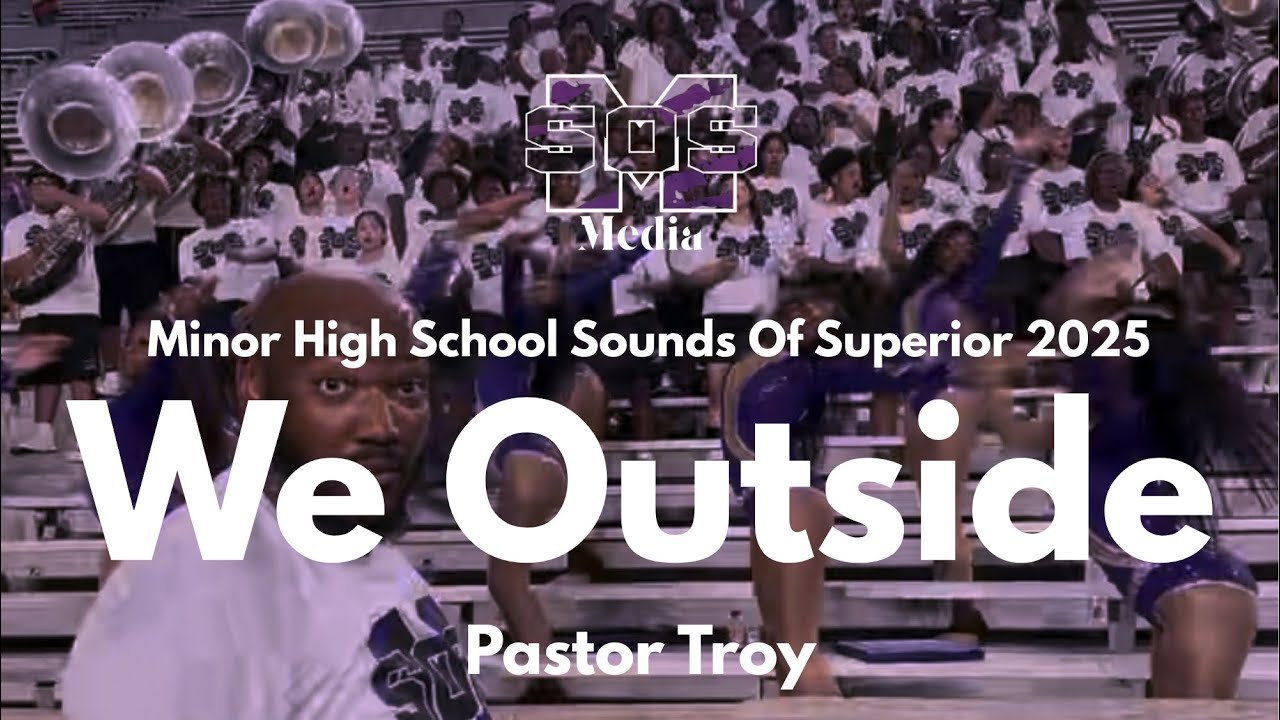 Minor High School Sounds of Superior | We Outside | Minor vs Ramsay ...