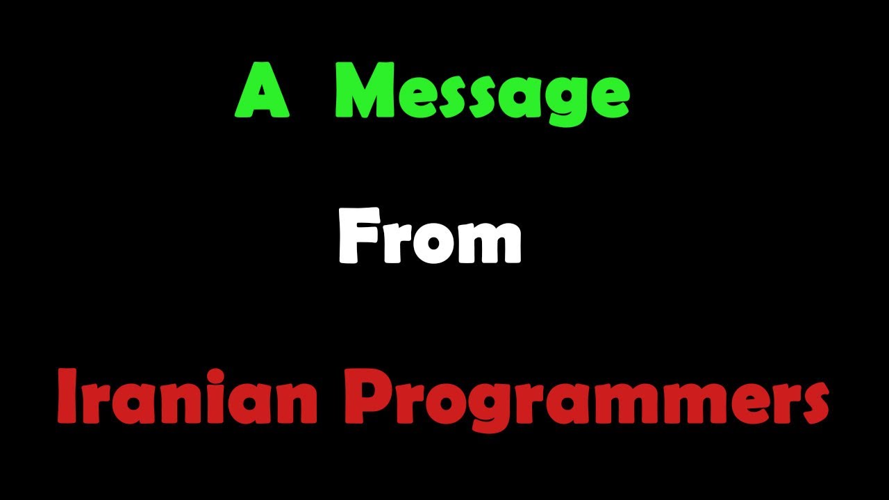 a message from Iranian programmers - YouTube