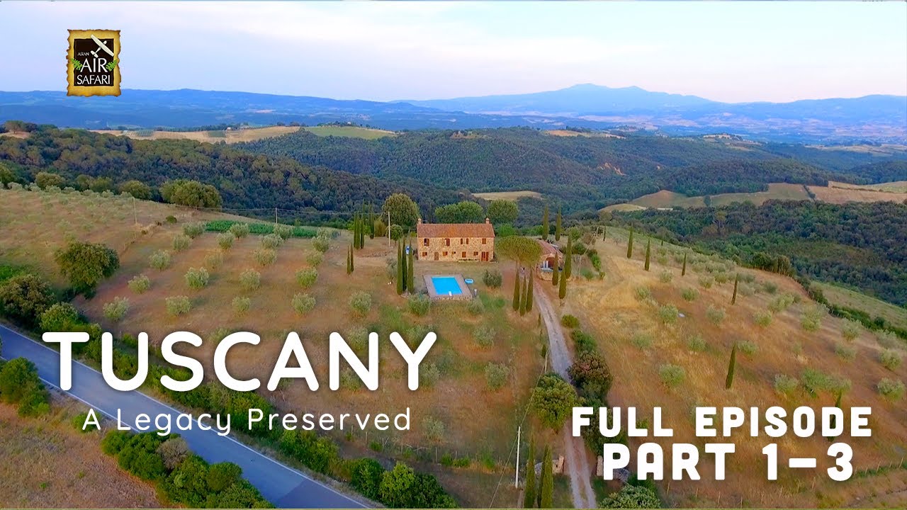 ASIAN AIR SAFARI FULL EPISODE | Tuscany: A Legacy Preserved 1/3 - YouTube