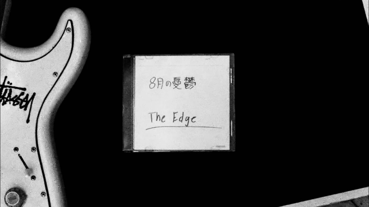 [THE.EDGE] 8月の憂鬱 (DEMO ver.) -original- - YouTube