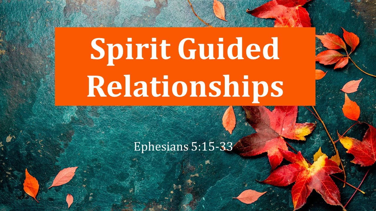 Oct. 17/21 (Sermon Only) Spirit Guided Relationships - YouTube