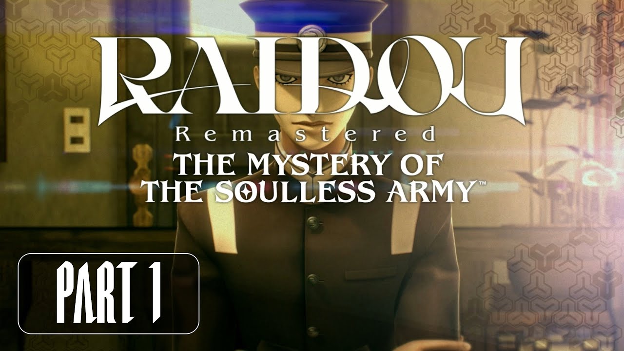 Raidou Remastered The Mystery of the Soulless Army Part 1 - Episode 0 ...