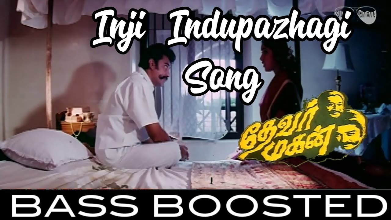 Inji Idupazhagi Song Bass Boosted | Dj Remix 8D Song | Devar Magan ...