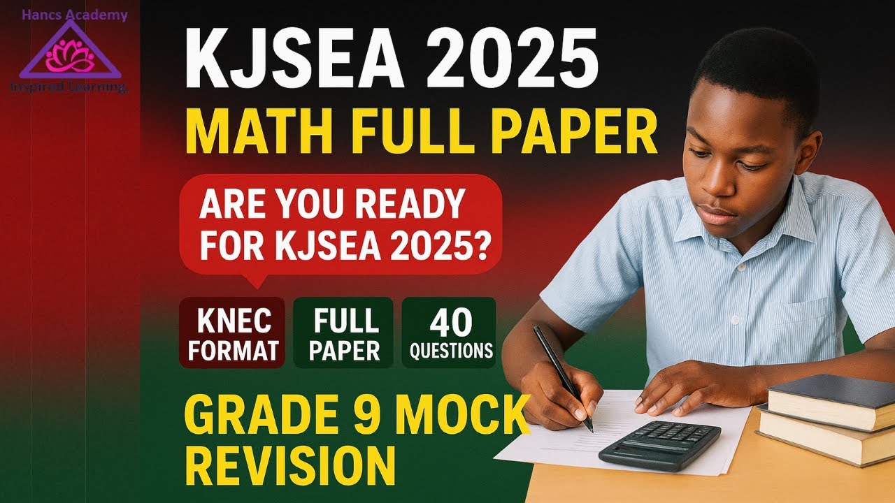 KJSEA 2025 Mathematics Full Paper 40 Questions & Answers for Grade 9 ...