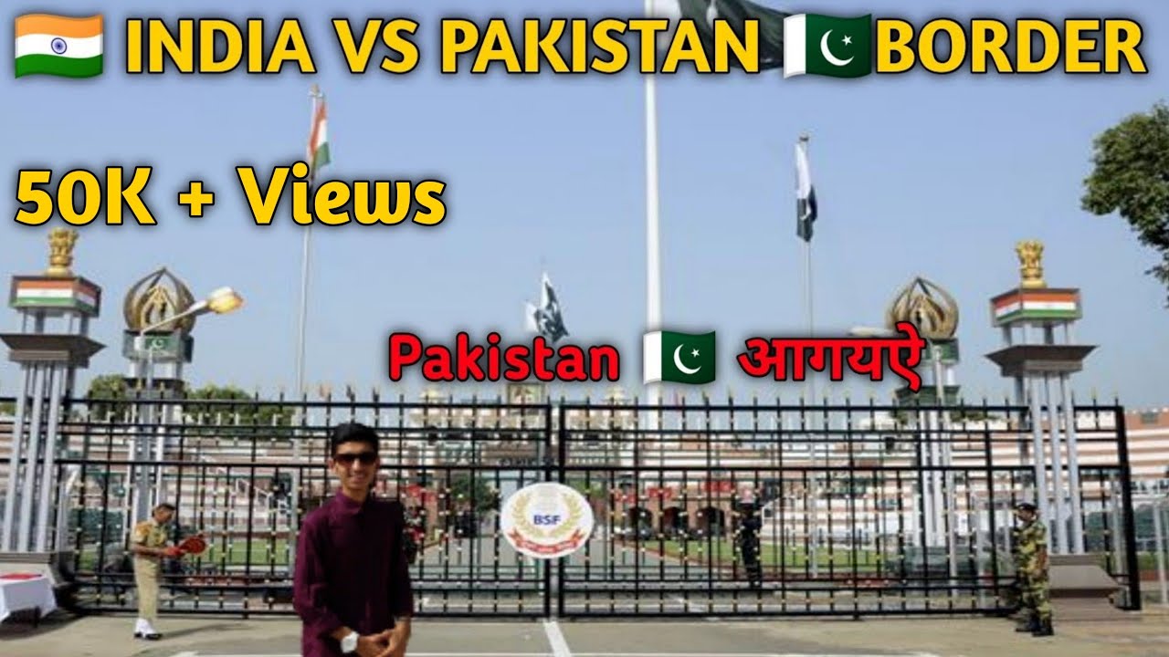India 🇮🇳 Pakistan 🇵🇰 Border Zero Line | Wagah Border Amritsar | Attari ...