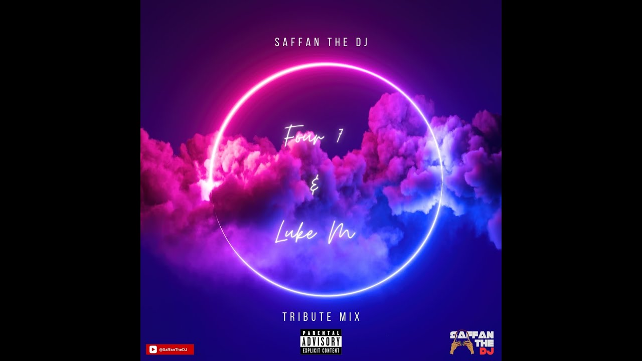 Saffan The DJ - Four7 & Luke M Tribute Mix - YouTube