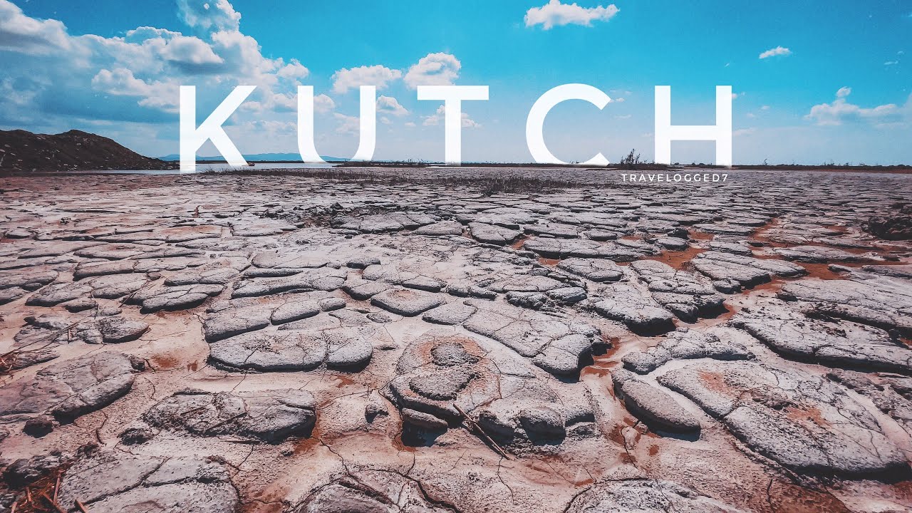 The Unseen Kutch | 4k Cinematic Video - YouTube