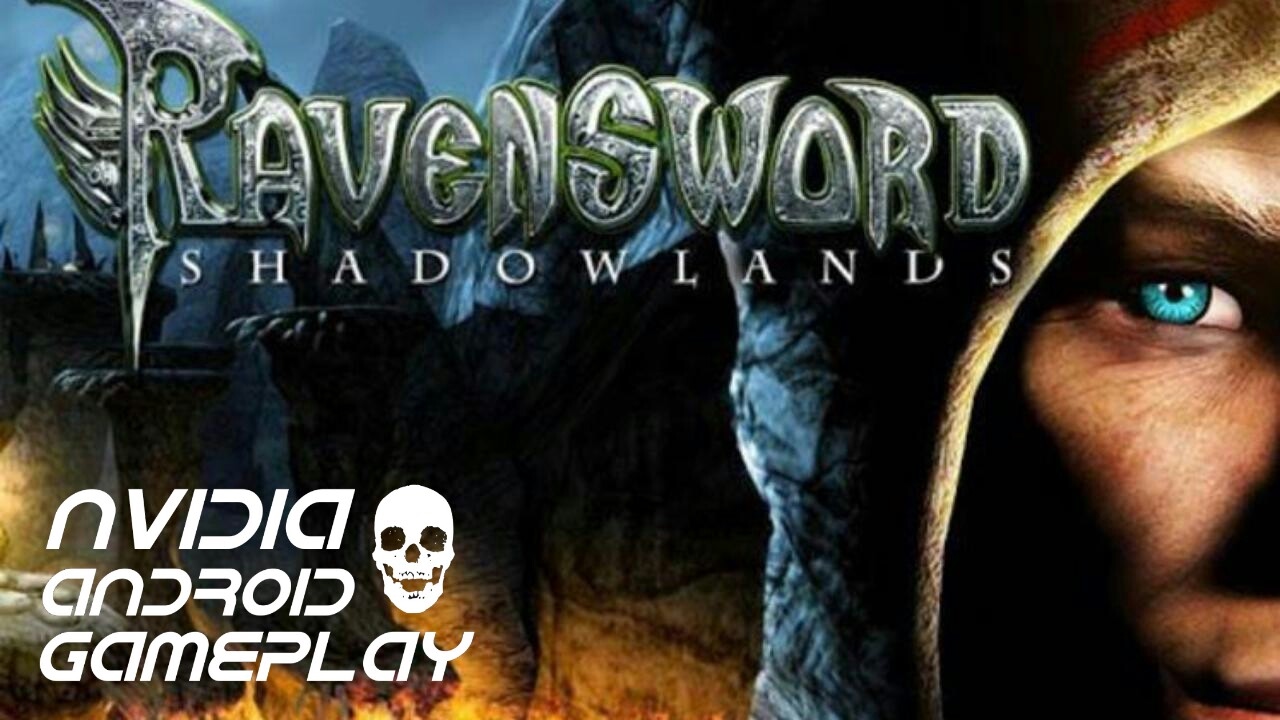 Ravensword Shadowlands | HD Gameplay | Nvidia Shield Tablet K1 ...