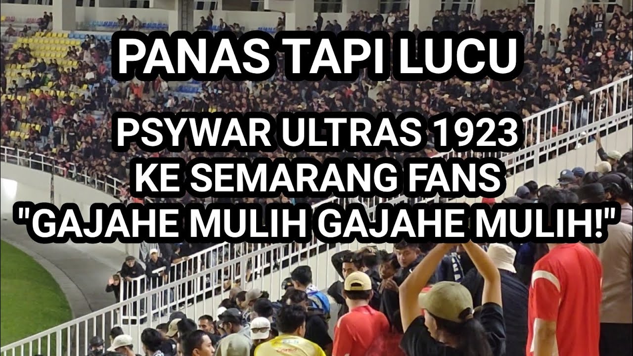 PSYWAR ULTRAS 1923 KE SEMARANG FANS, "GAJAHE MULIH" USAI LAGA DERBY ...
