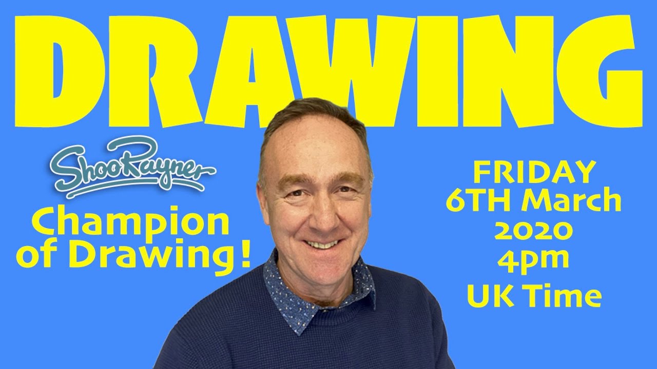 Drawing Live with Shoo Rayner - Champion of Drawing! - YouTube