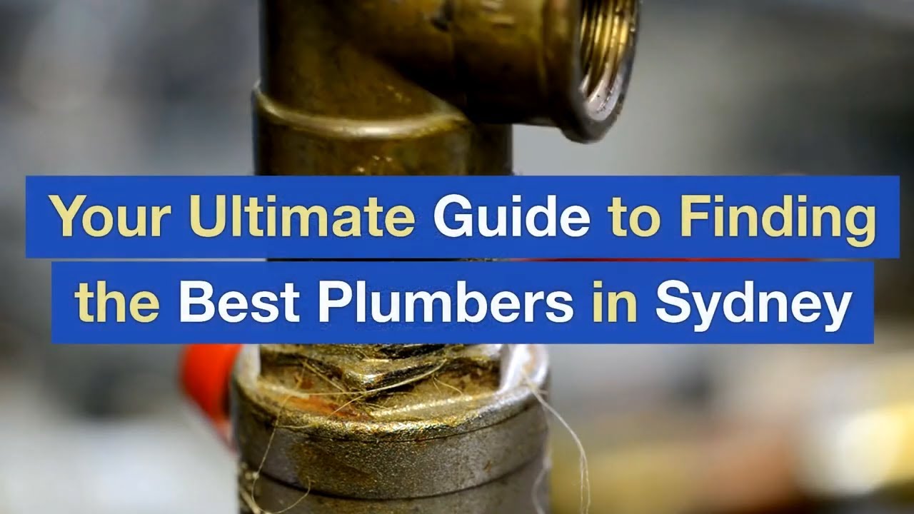 Your Ultimate Guide to Finding the Best Plumbers in Sydney - YouTube