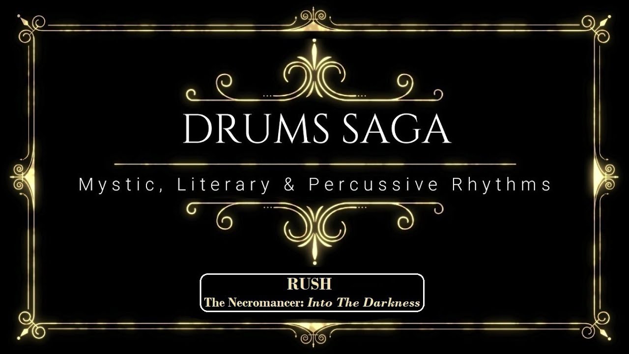 Rush - The Necromancer: "Into The Darkness" (Alquemical Drum Cover ...