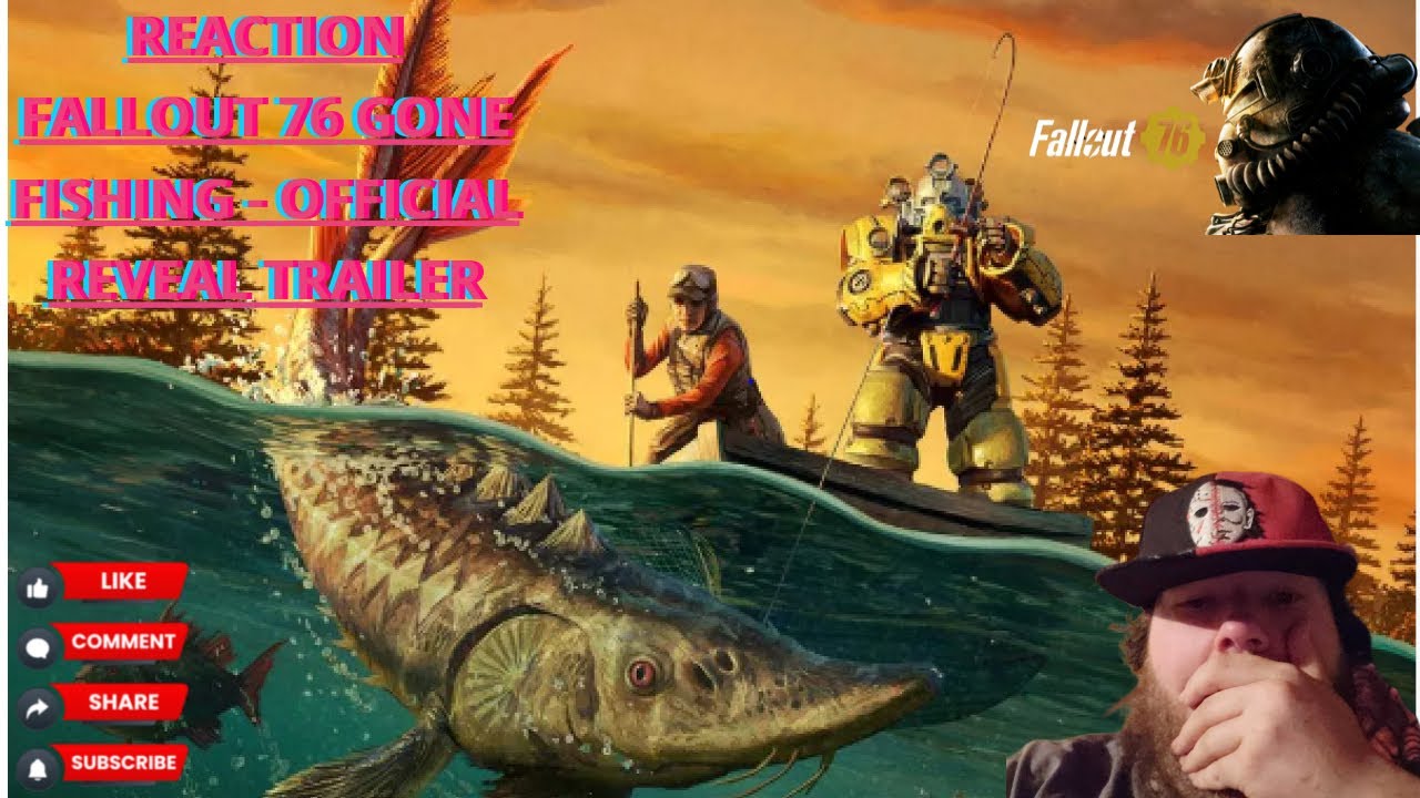 Reaction Fallout 76 Gone Fishing Official Reveal Trailer - YouTube